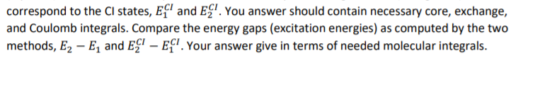 4. Excitation energies and energies of Slater | Chegg.com