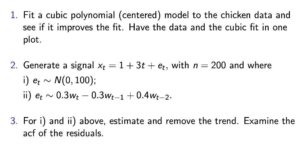 Solved Fit a cubic polynomial (centered) model to the | Chegg.com