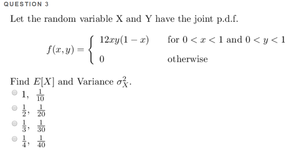 Solved QUESTION 3 Let the random variable X and Y have the | Chegg.com