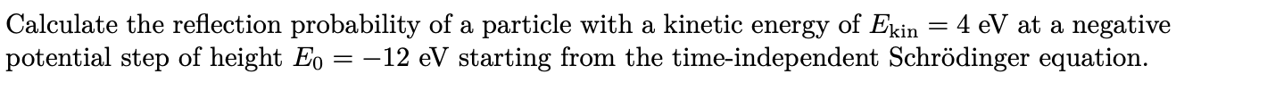 Solved Calculate the reflection probability of a particle | Chegg.com