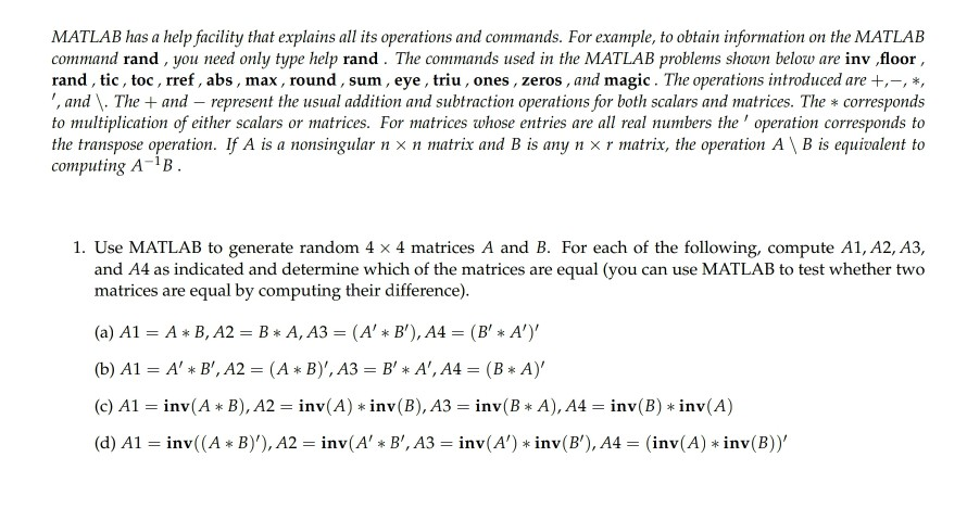 Solved Matlab Has A Help Facility That Explains All Its