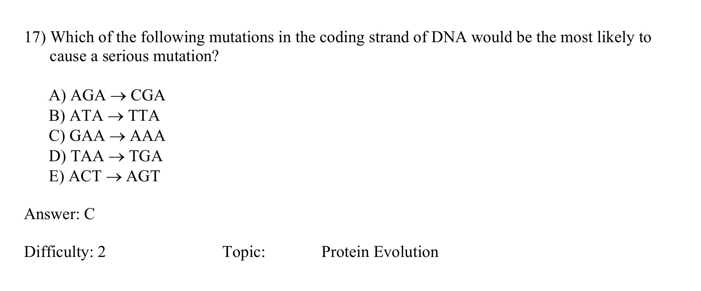 Solved 17) Which of the following mutations in the coding | Chegg.com
