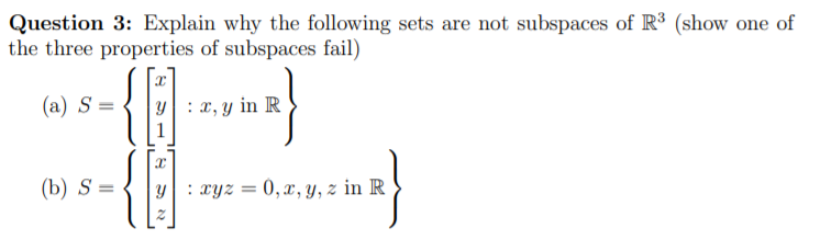 Solved Explain why the following sets are not subspaces of R | Chegg.com