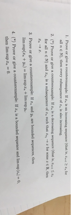Solved 1. Prove or give a counterexample: If zn is an | Chegg.com
