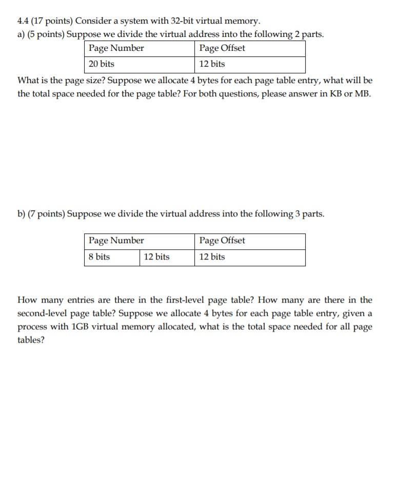 Solved 4.4 (17 points) Consider a system with 32-bit virtual | Chegg.com