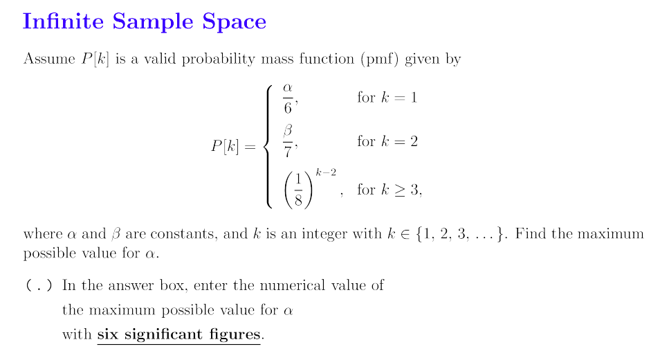 Solved Infinite Sample Space Assume P[k] is a valid | Chegg.com