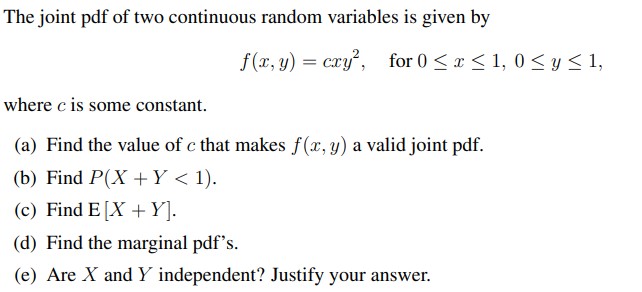 Solved The Joint Pdf Of Two Continuous Random Variables Is 