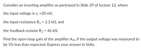 Solved Consider an inverting amplifier as portrayed in Slide | Chegg.com