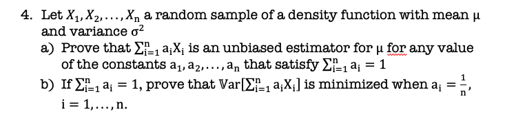 Solved 4. Let X1,X2,…,Xn a random sample of a density | Chegg.com