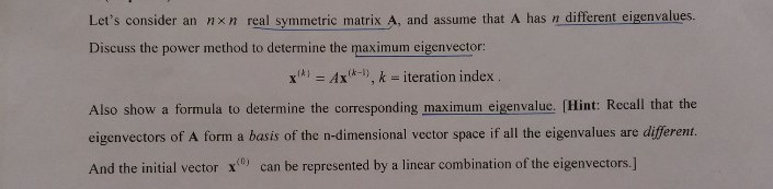 Solved Let's consider an nxn real symmetric matrix A, and | Chegg.com