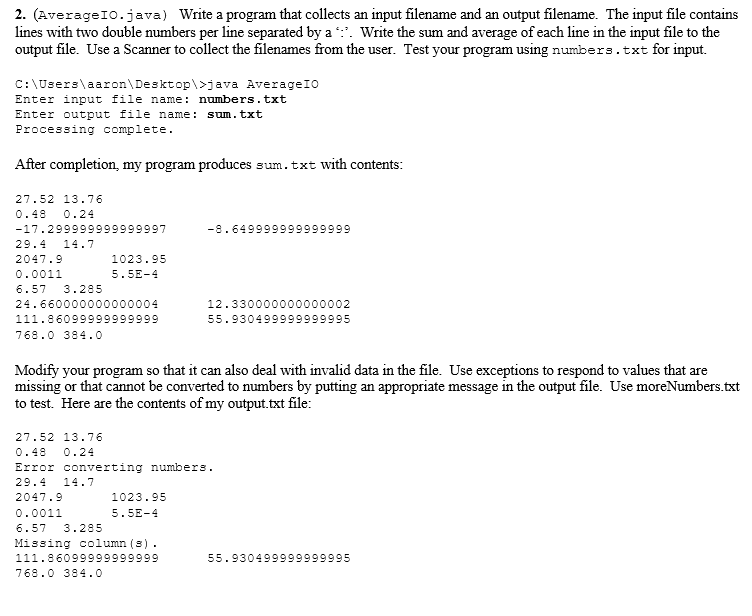 Solved 2. (AverageIO.java) Write a program that collects an | Chegg.com