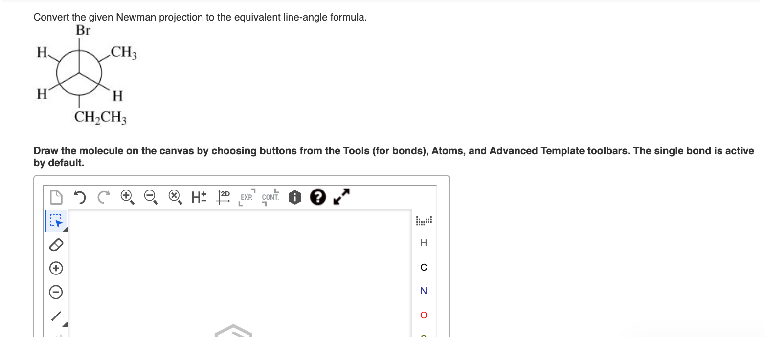 Solved Convert the given Newman projection to the equivalent | Chegg.com
