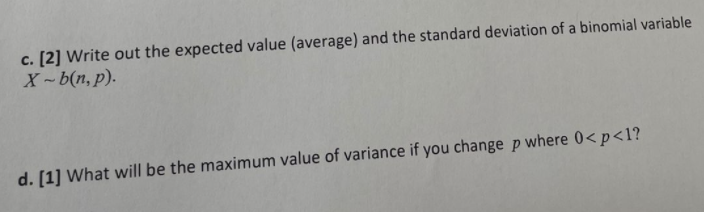 Solved 1. Consider a binomial random variable X∼b(n,p) with | Chegg.com
