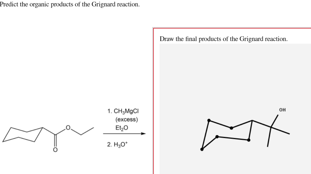 Solved Predict the organic products of the Grignard | Chegg.com