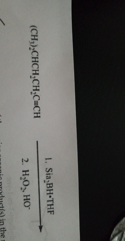 Solved 1. Sia BH THF (CH3)2CHCH2CHC=CH 2. H2O2, HO in the | Chegg.com