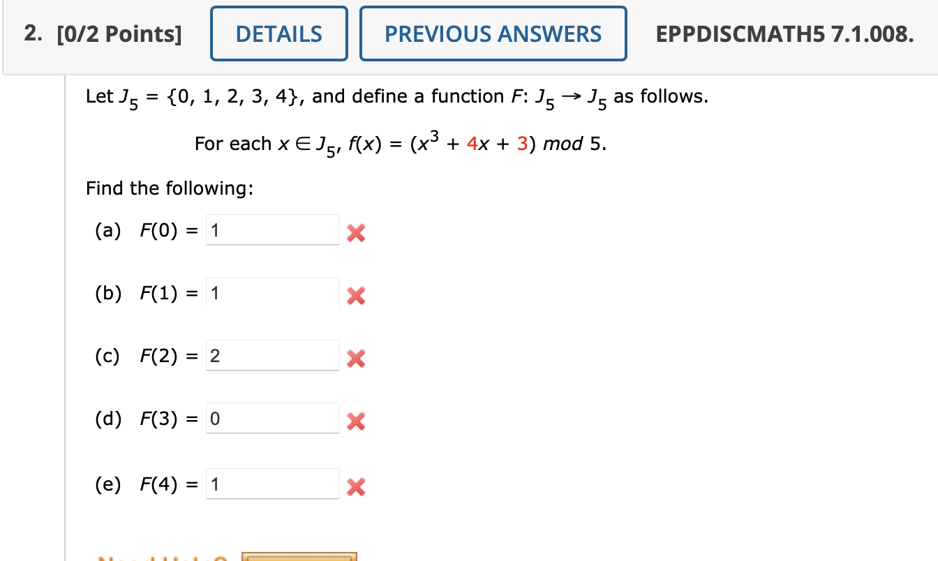 Solved Let J5={0,1,2,3,4}, and define a function F:J5→J5 as | Chegg.com