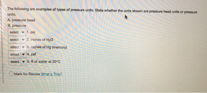 Solved The following are examples of types of pressure | Chegg.com