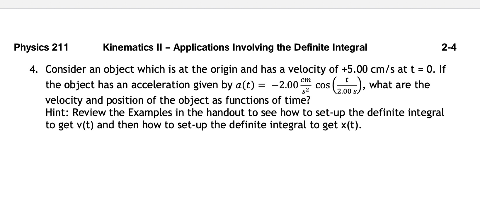 nysics 211 Kinematics II - Applications Involving the | Chegg.com