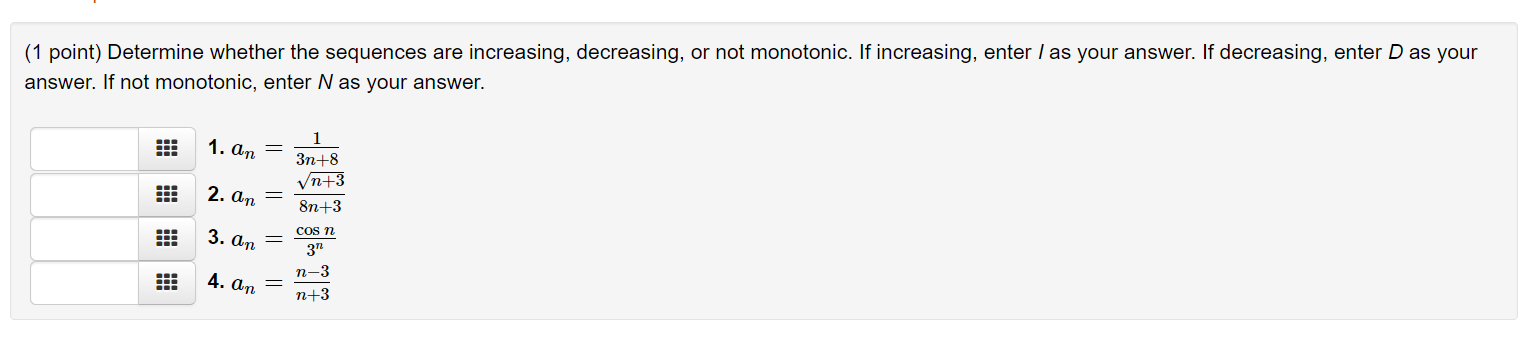 Solved Determine whether the sequences are increasing, | Chegg.com