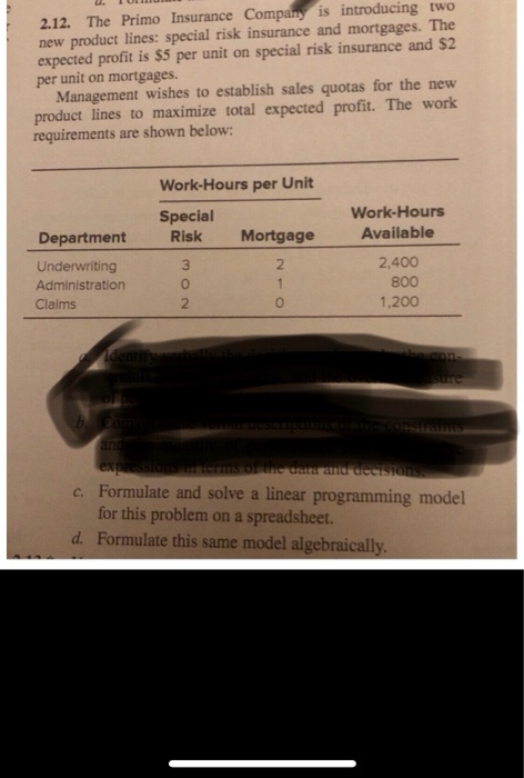 Solved 2.12. The Primo Insurance Company is introducing two | Chegg.com