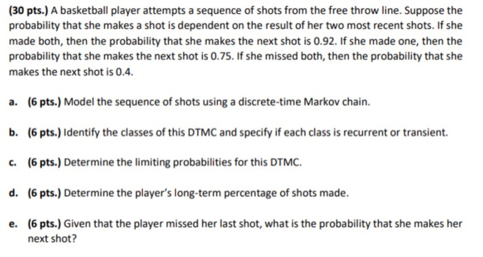 Solved (30 pts.) A basketball player attempts a sequence of | Chegg.com