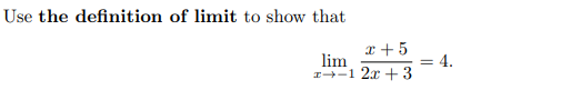 Solved Use the definition of limit to show that | Chegg.com