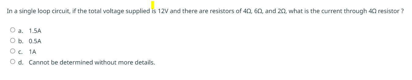 Solved In A Single Loop Circuit If The Total Voltage 