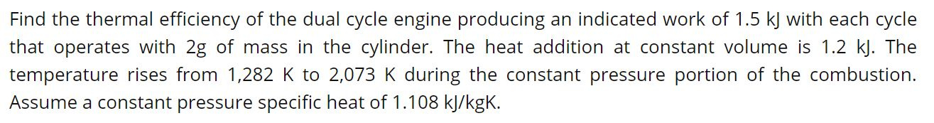 Solved Find the thermal efficiency of the dual cycle engine | Chegg.com