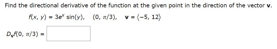 Solved Find the directional derivative of the function at | Chegg.com