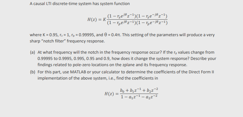 Solved A causal LTI discrete-time system has system function | Chegg.com