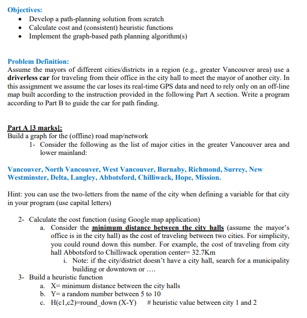 Solved Objectives: • Develop a path-planning solution from | Chegg.com