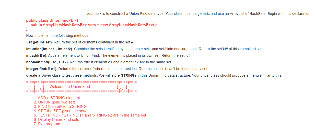 Solved your task is to construct a Union-Find data type. | Chegg.com