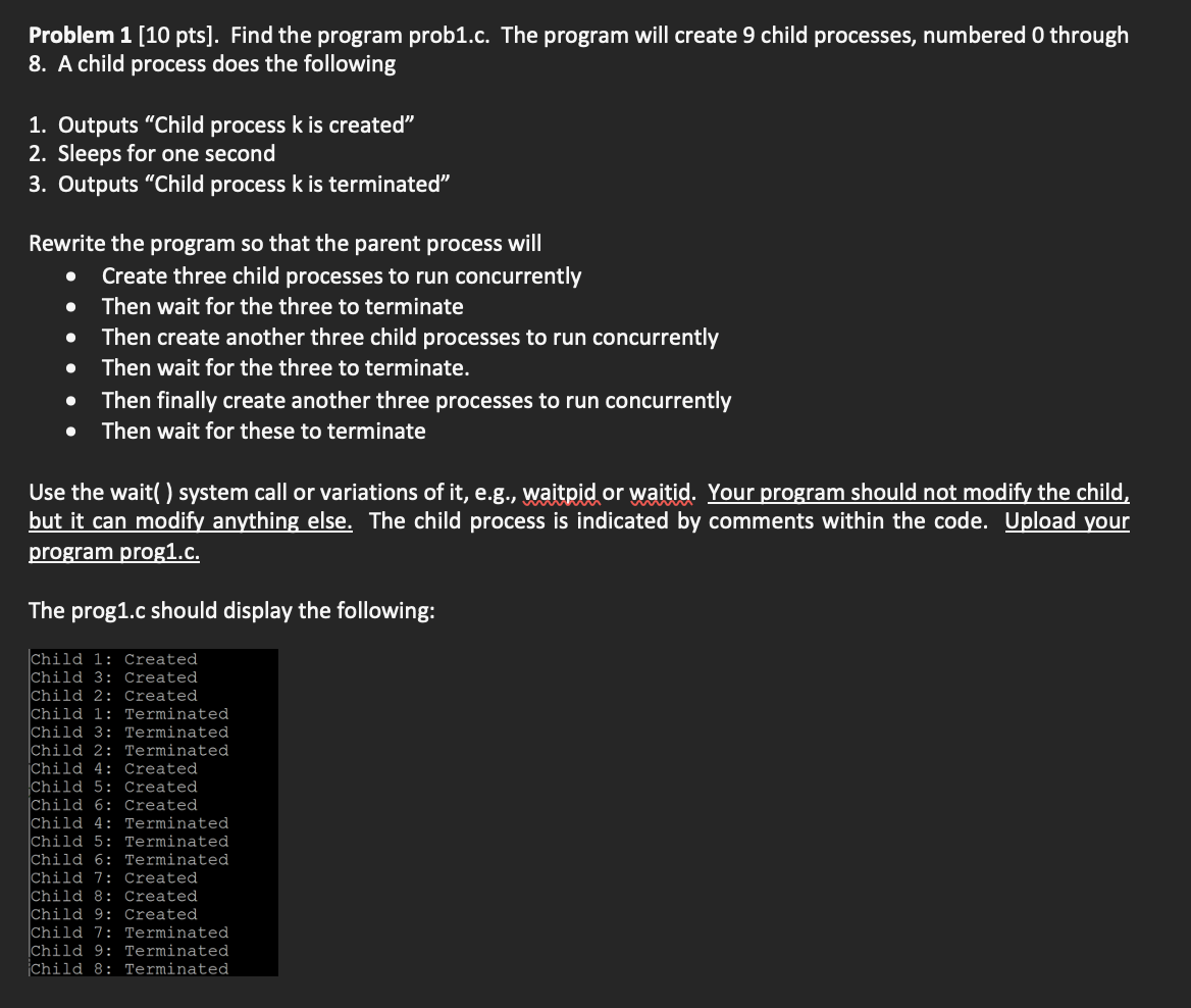 Solved prob1.c:/* * Do not change the child. * * Modify | Chegg.com