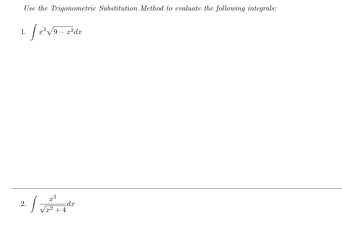 Solved Use the Trigonometric Substitution Method to evaluate | Chegg.com
