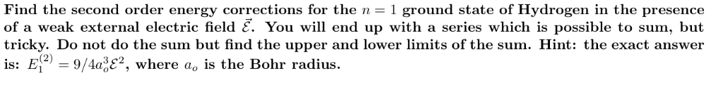 Solved Find The Second Order Energy Corrections For The N 1