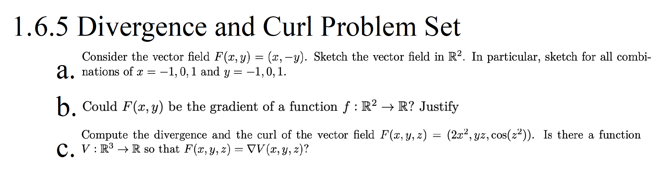 Solved 1.6.5 Divergence and Curl Problem Set Consider the | Chegg.com