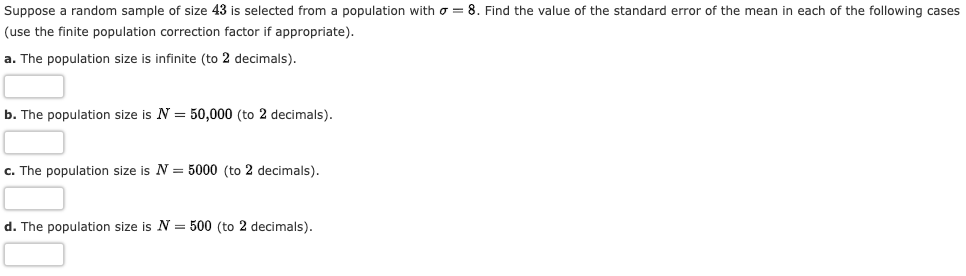 Solved Suppose a random sample of size 43 is selected from a | Chegg.com