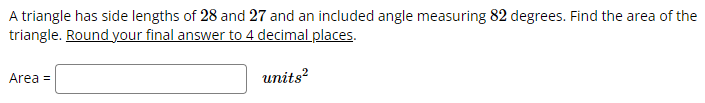 Solved A triangle has side lengths of 28 ﻿and 27 ﻿and an | Chegg.com