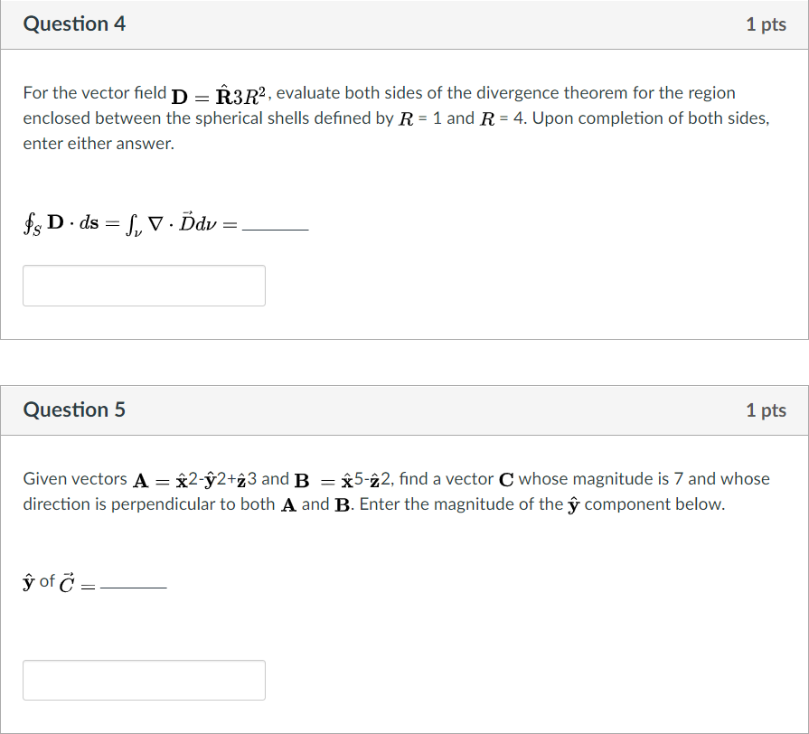 Solved Question 4 1 pts For the vector field D = R3R2, | Chegg.com