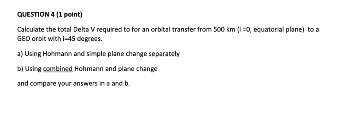 Solved Calculate the total Delta V required to for an | Chegg.com