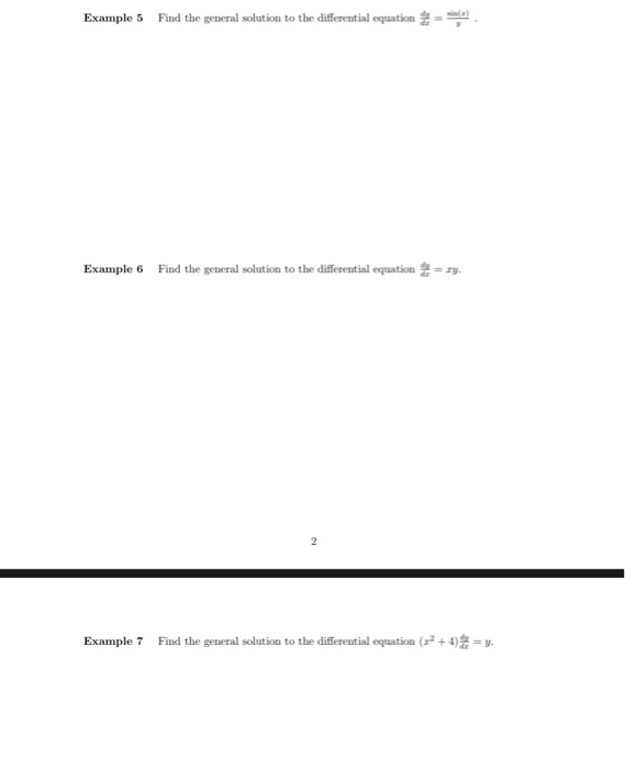 Solved Example 5 Find the general solution to the | Chegg.com