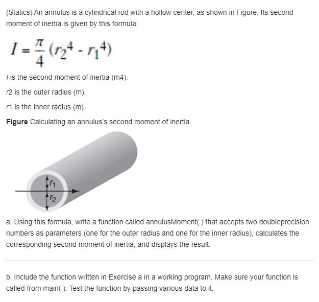 (Statics) An annulus is a cylindrical rod with a | Chegg.com