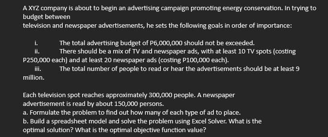 Solved A XYZ company is about to begin an advertising | Chegg.com