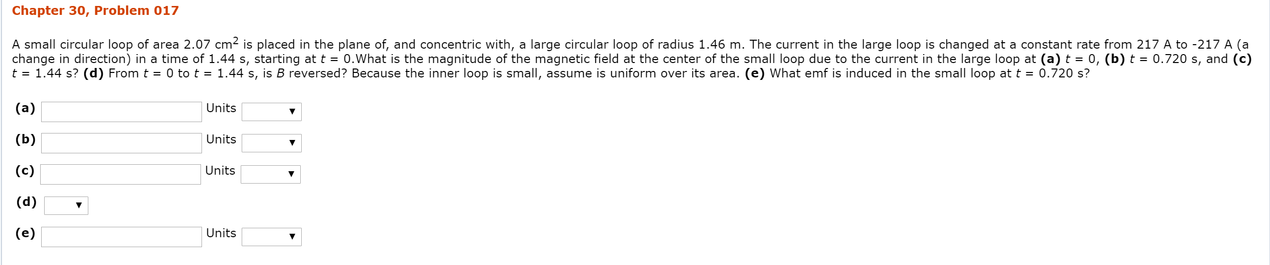Solved Chapter 30, Problem 017 A small circular loop of area | Chegg.com
