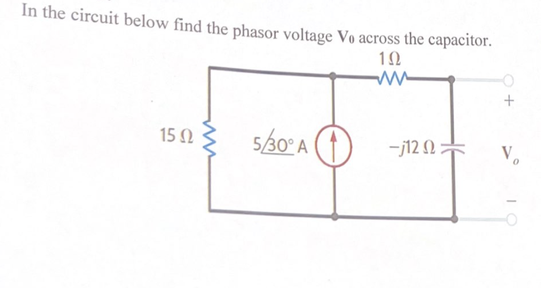 Solved In the circuit below find the phasor voltage Vo | Chegg.com