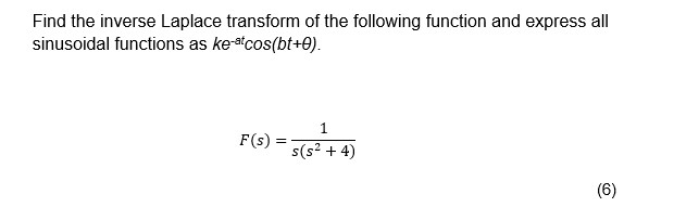 Solved Find the inverse Laplace transform of the following | Chegg.com