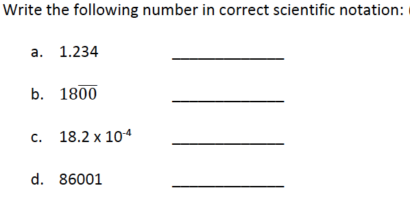 Solved Write the following number in correct scientific | Chegg.com