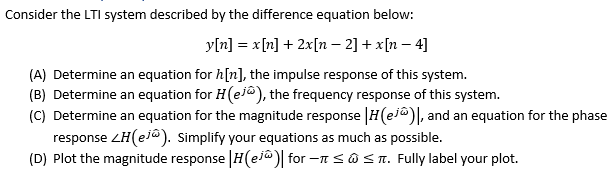 Solved Consider the LTI system described by the difference | Chegg.com