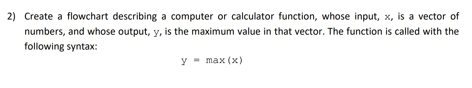 Solved 2) Create a flowchart describing a computer or | Chegg.com