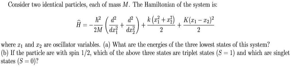 Solved Consider two identical particles, each of mass M. The | Chegg.com